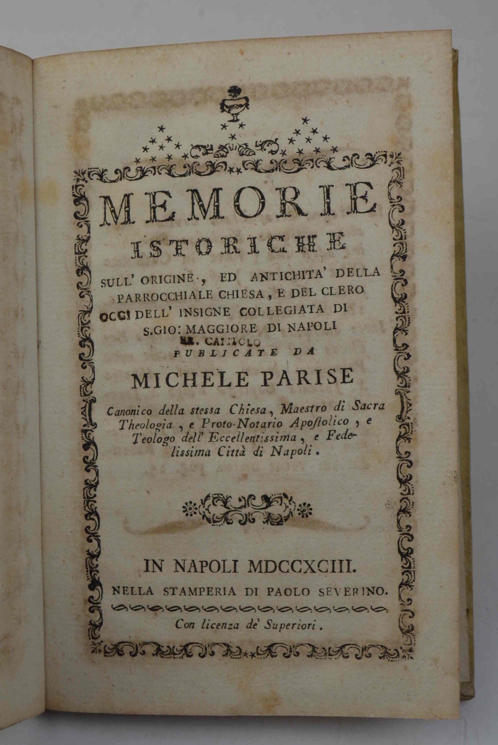 Memorie istoriche sull’origine, ed antichità della Parrocchiale Chiesa ...